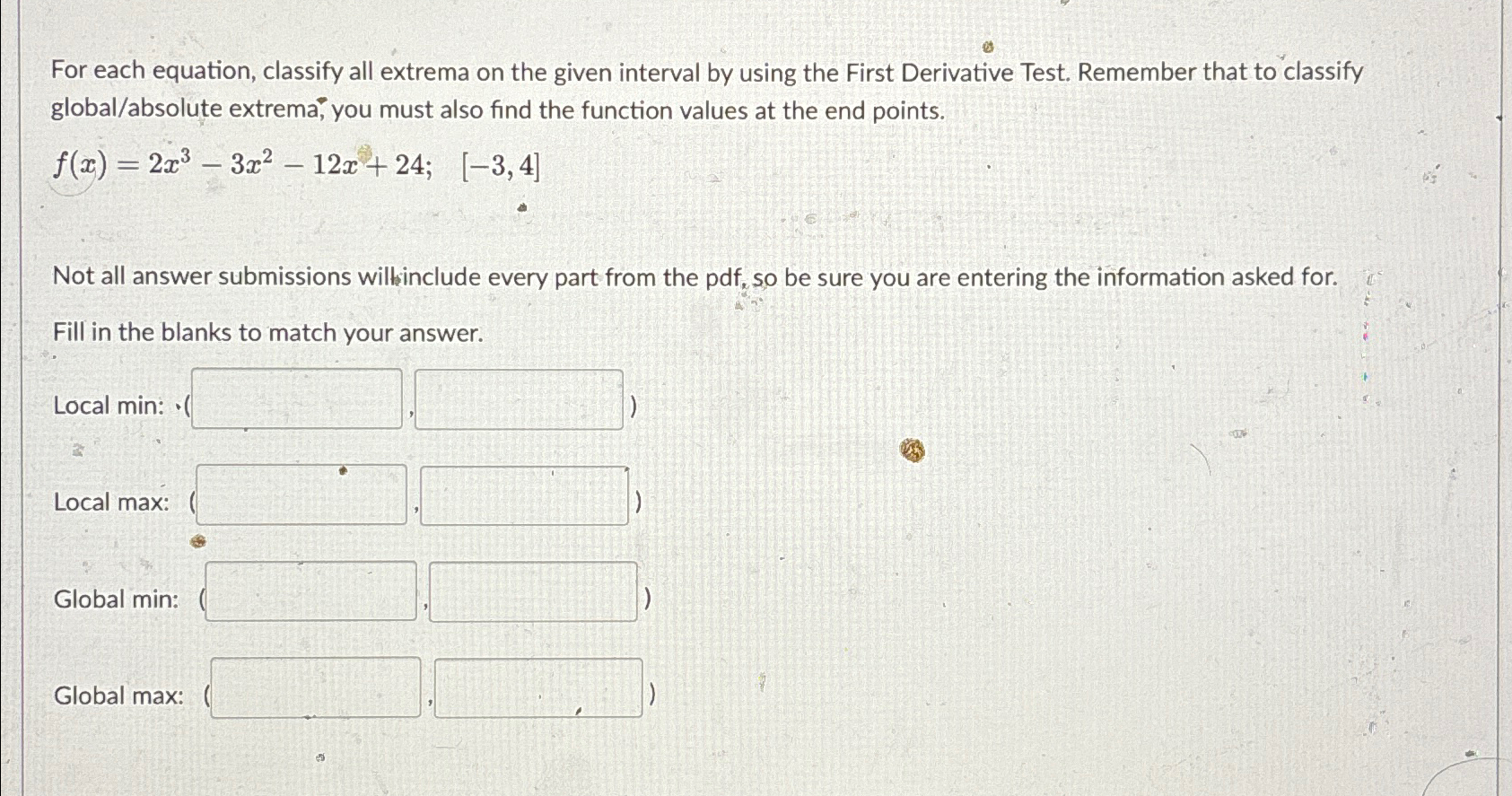 Solved global/absolute extrema, you must also find the | Chegg.com