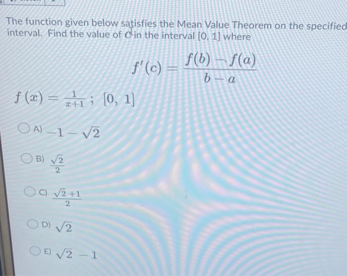 Solved The function given below satisfies the Mean Value | Chegg.com