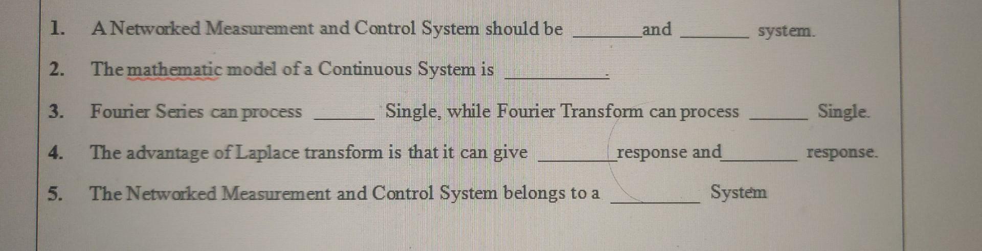 Solved 1. A Networked Measurement and Control System should | Chegg.com