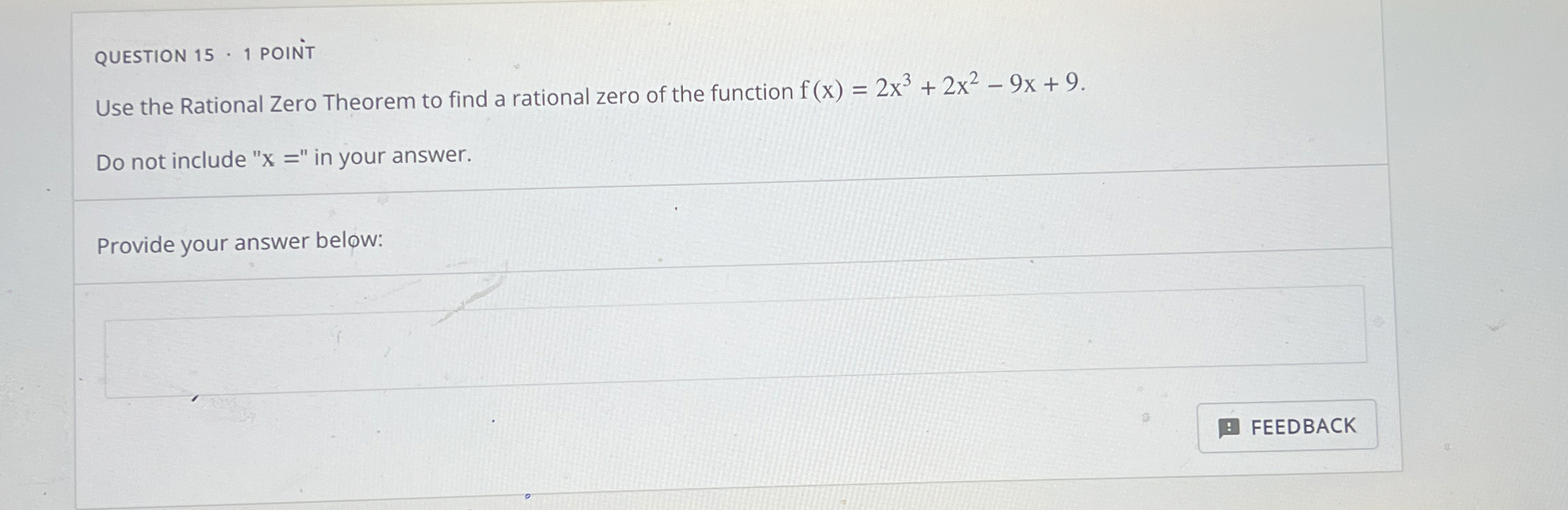 Solved QUESTION 15 - 1 ﻿POINTUse the Rational Zero Theorem | Chegg.com