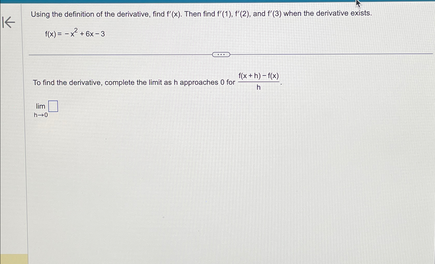 Solved Using the definition of the derivative, find f'(x). | Chegg.com