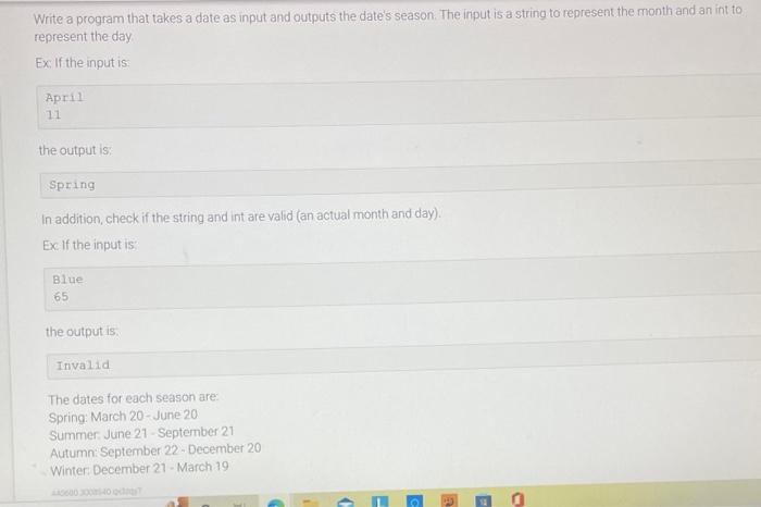 Solved Write a program that takes a date as input and | Chegg.com