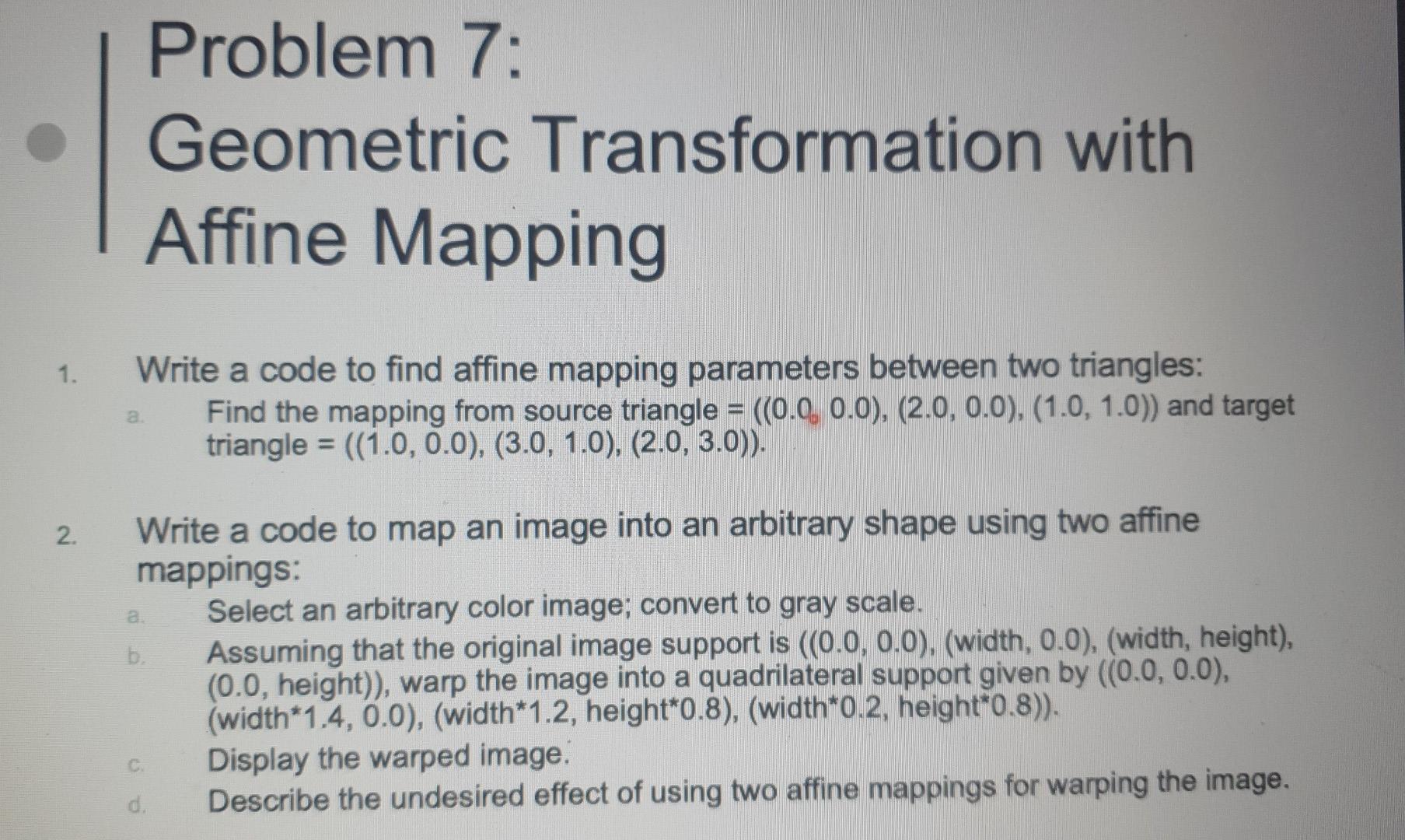 Problem 7: Geometric Transformation with Affine | Chegg.com
