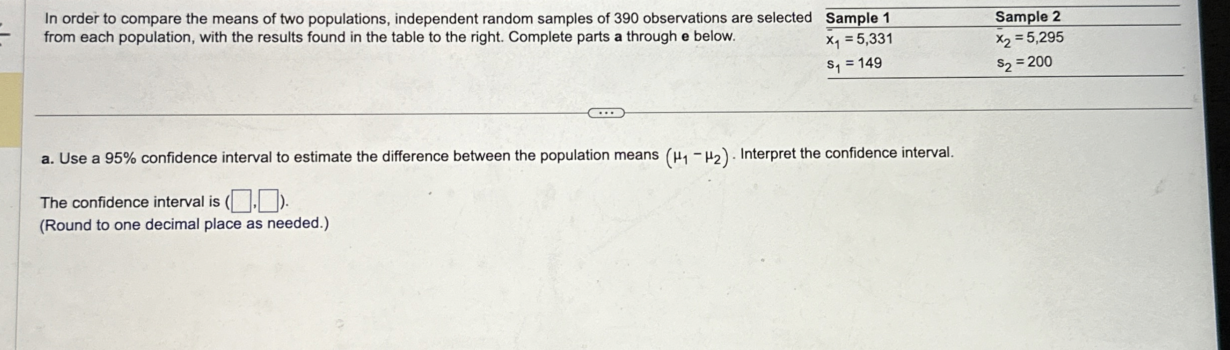 Solved In order to compare the means of two populations, | Chegg.com