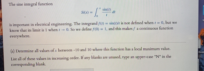 Solved The sine integral function Si(x) = ſ in) de is | Chegg.com