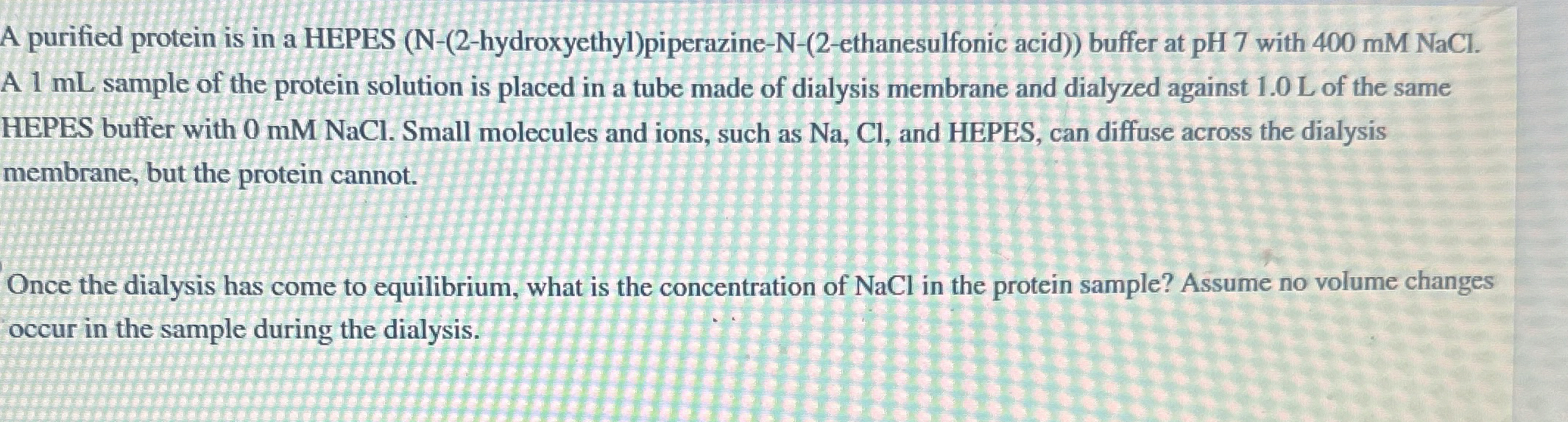 Solved A purified protein is in a HEPES | Chegg.com