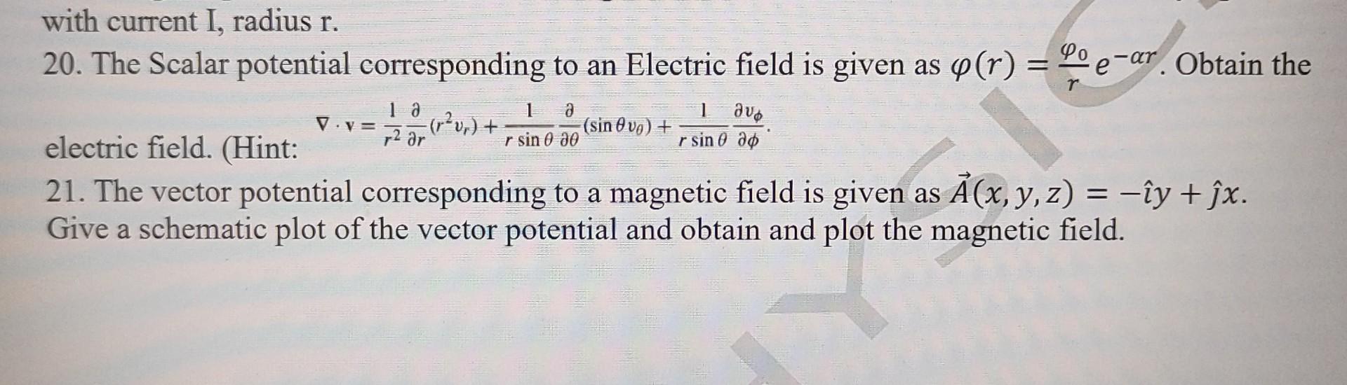 Solved with current l, radius r. 20. The Scalar potential | Chegg.com
