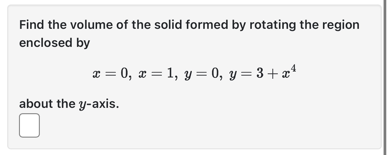 Solved Find the volume of the solid formed by rotating the | Chegg.com