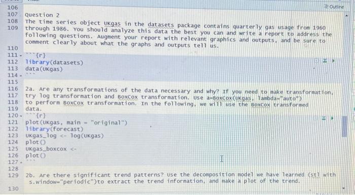 Solved Question 2 The time series object ukgas in the | Chegg.com