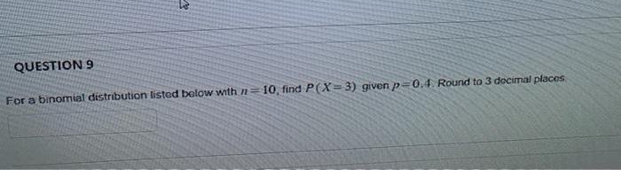 Solved For a binomial distribution listed below with n=10, | Chegg.com