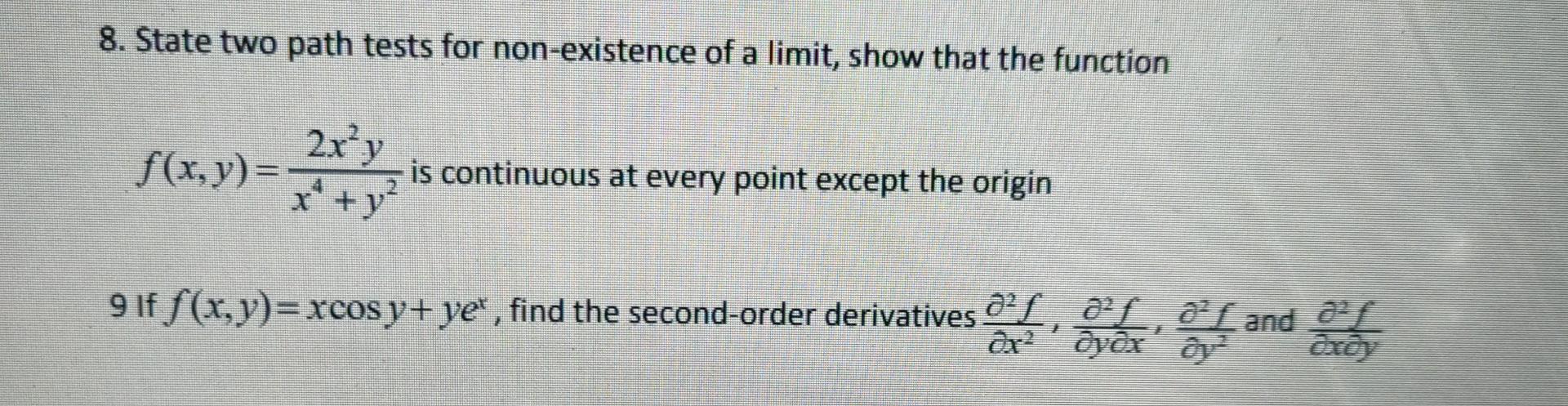 Solved 8. State two path tests for non-existence of a limit, | Chegg.com