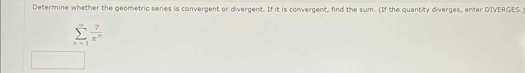 Solved Determine whether the geometric series is convergent | Chegg.com