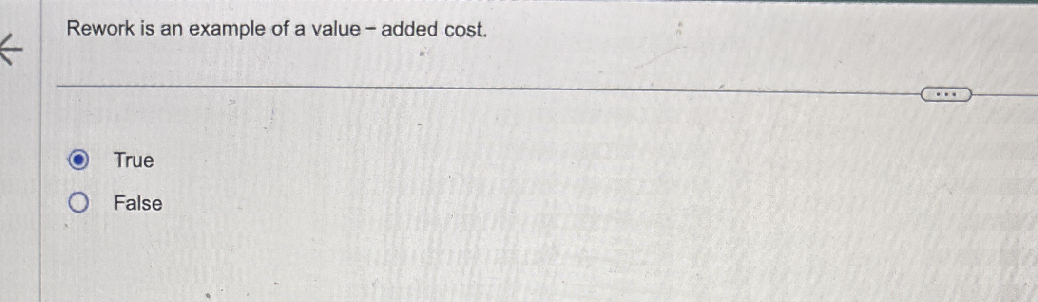 Solved Rework is an example of a value - ﻿added | Chegg.com