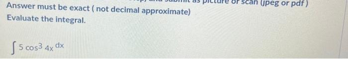 Solved Answer must be exact (not decimal approximate) | Chegg.com