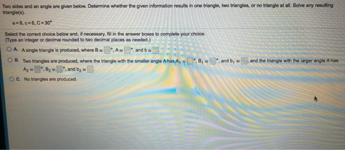 Solved Two sides and an angle are given below. Determine | Chegg.com