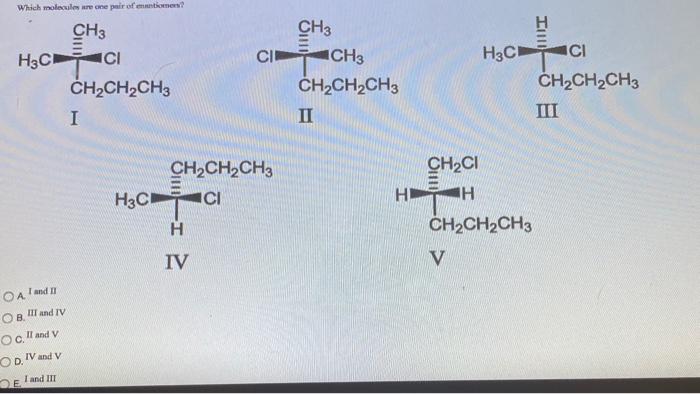 Solved Which molecules are one pair of time? Hochta H3C CIL | Chegg.com