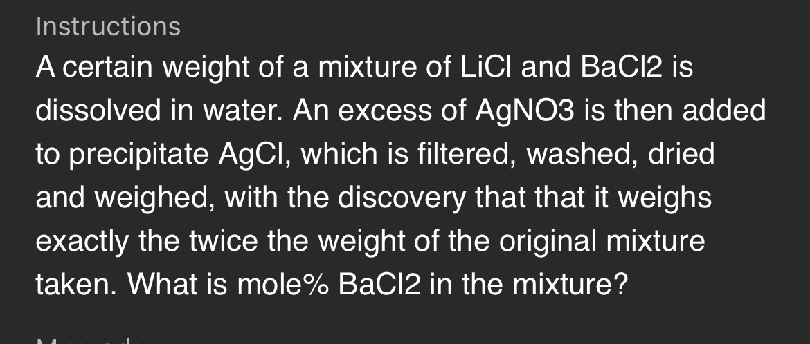 Solved A Certain Weight Of A Mixture Of Licl And Bacl2 ﻿is