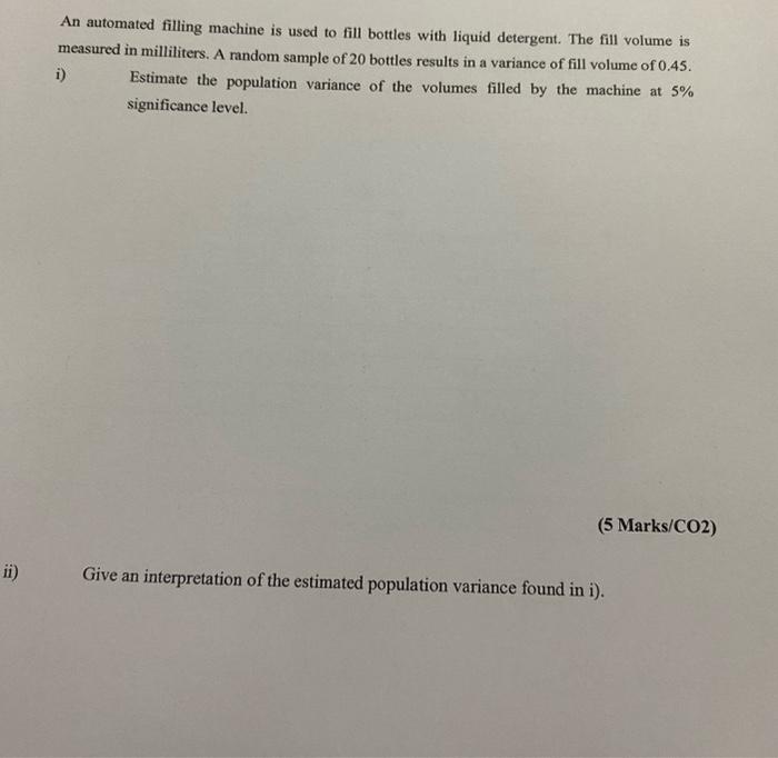 Solved An automated filling machine is used to fill bottles | Chegg.com