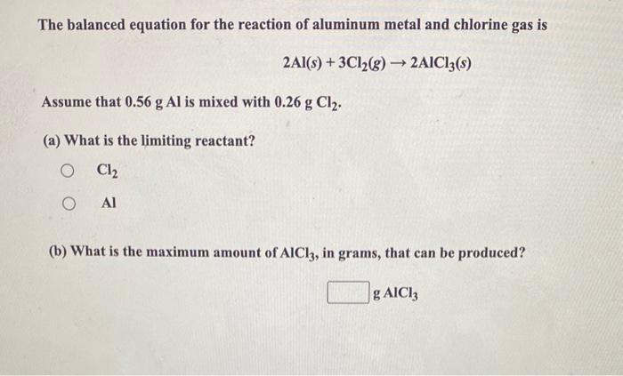 Solved The balanced equation for the reaction of aluminum | Chegg.com
