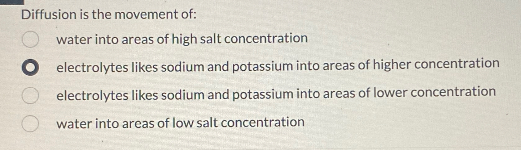Solved Diffusion is the movement of:water into areas of high | Chegg.com
