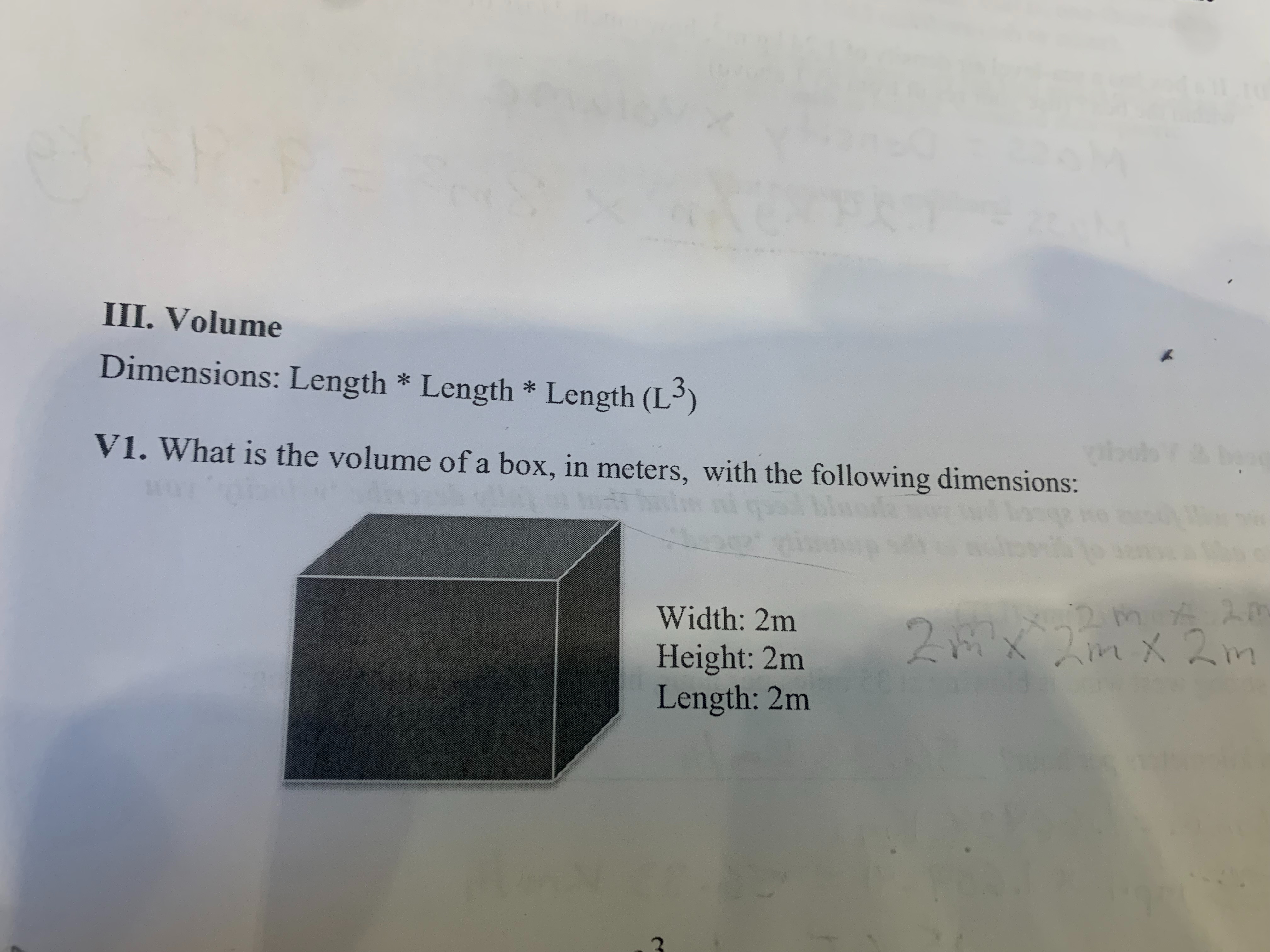 Solved III. Volume Dimensions: Length * ﻿Length * ﻿Length (L | Chegg.com