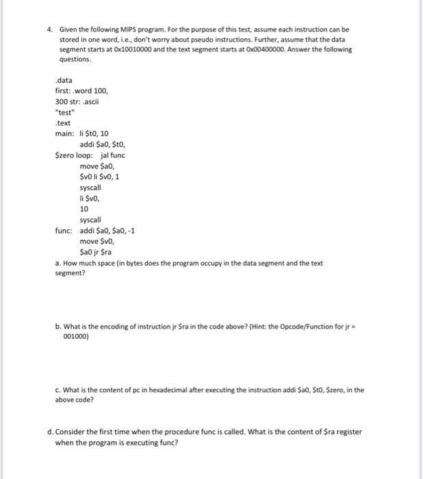 Solved 4. Given the following MIPS program. For the purpose | Chegg.com