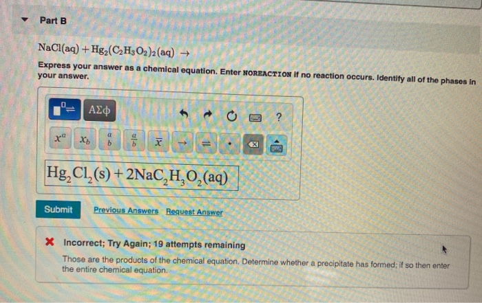 Solved Part B NaCl(aq) + Hg (CH3O2)2 (aq) + Express your | Chegg.com