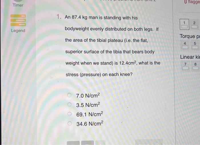 Solved 1. An 87.4 kg man is standing with his bodyweight | Chegg.com