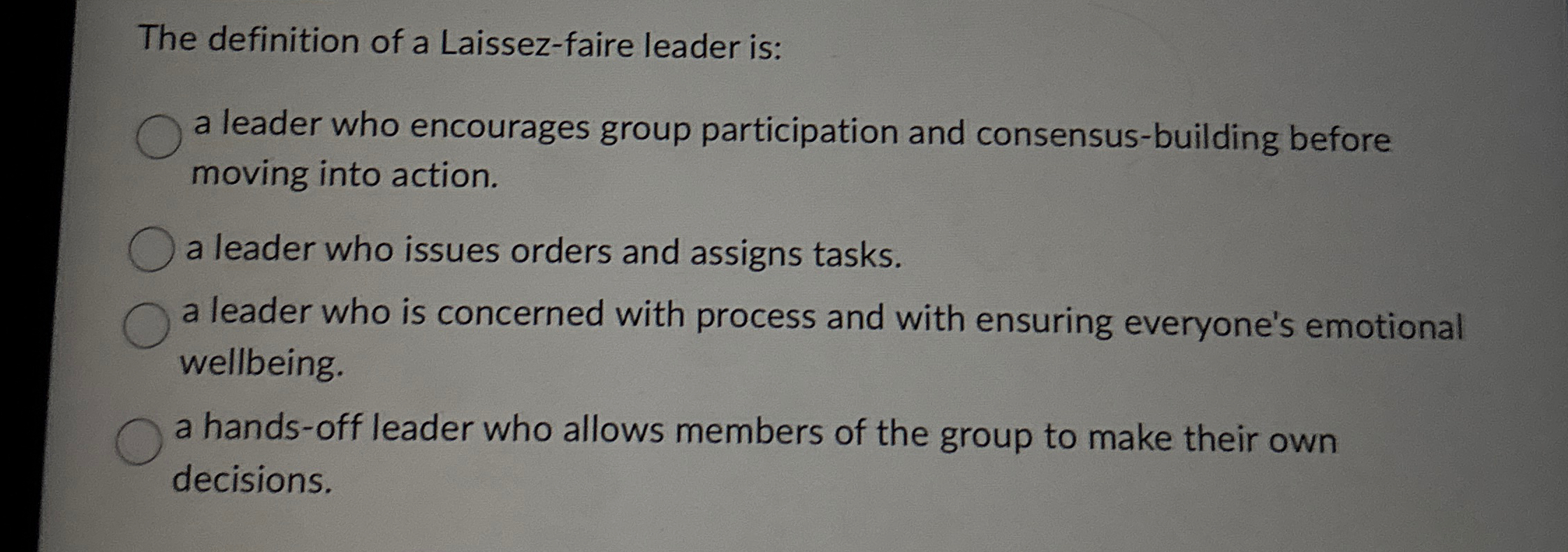 Solved The definition of a Laissez-faire leader is:a leader | Chegg.com