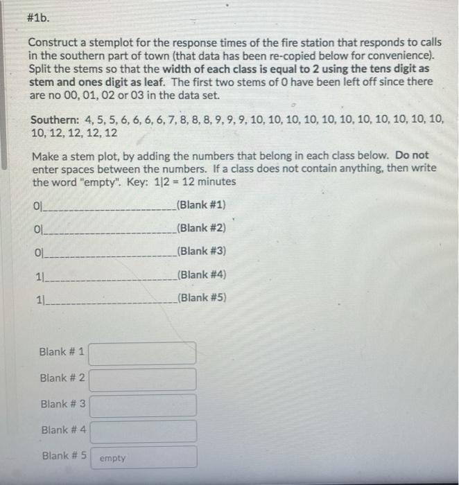 Solved #1b. Construct a stemplot for the response times of | Chegg.com