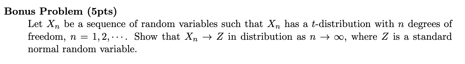 Solved Bonus Problem (5pts)Let xn ﻿be a sequence of random | Chegg.com