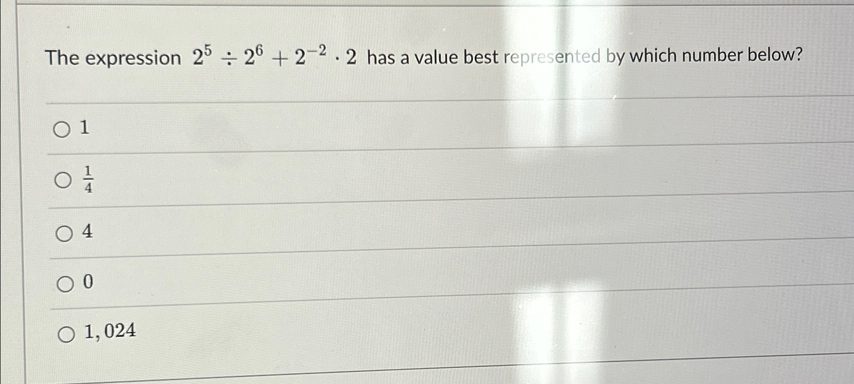 Solved The expression 25÷26+2-2*2 ﻿has a value best | Chegg.com
