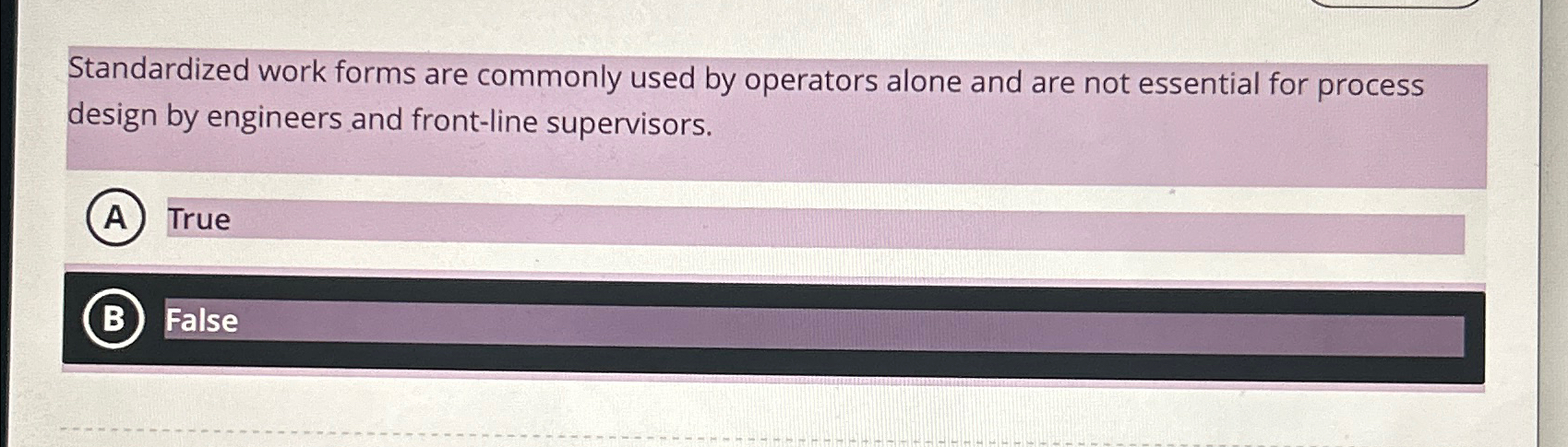 Solved Standardized work forms are commonly used by | Chegg.com