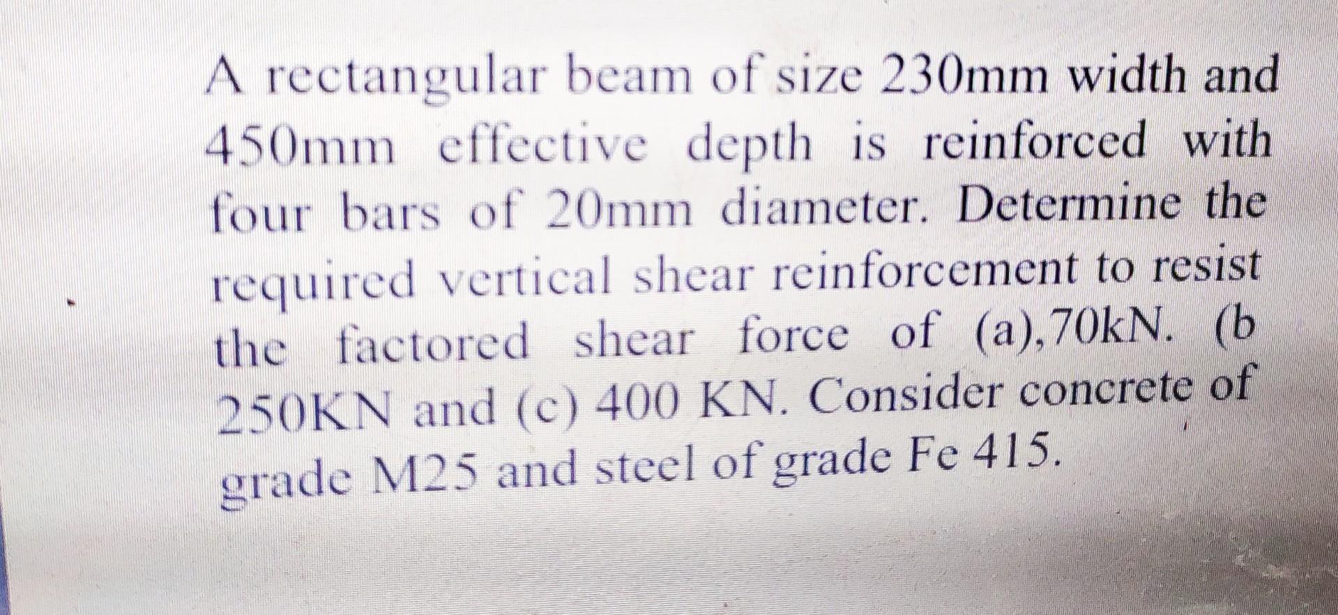 A rectangular beam of size 230 mm width and 450 mm | Chegg.com