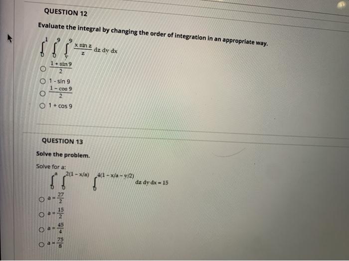 Solved QUESTION 12 Evaluate the integral by changing the | Chegg.com