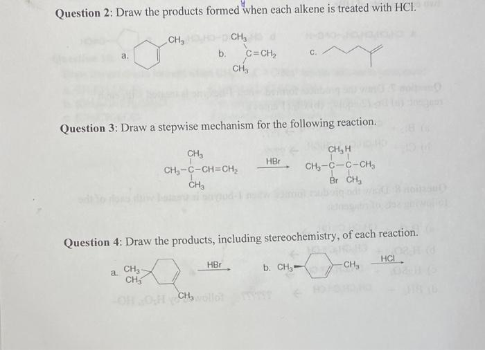 Solved Question 2: Draw the products formed when each alkene | Chegg.com
