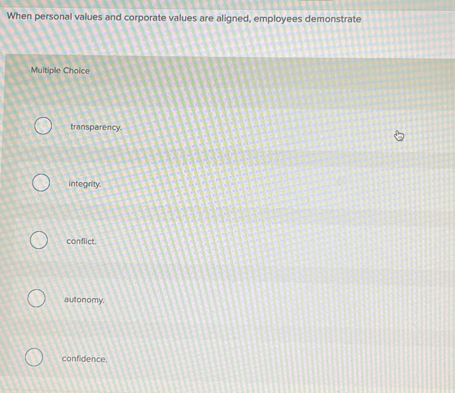 Solved When personal values and corporate values are | Chegg.com