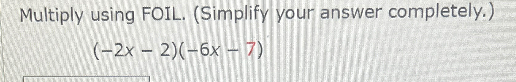 Solved Multiply using FOIL. (Simplify your answer | Chegg.com