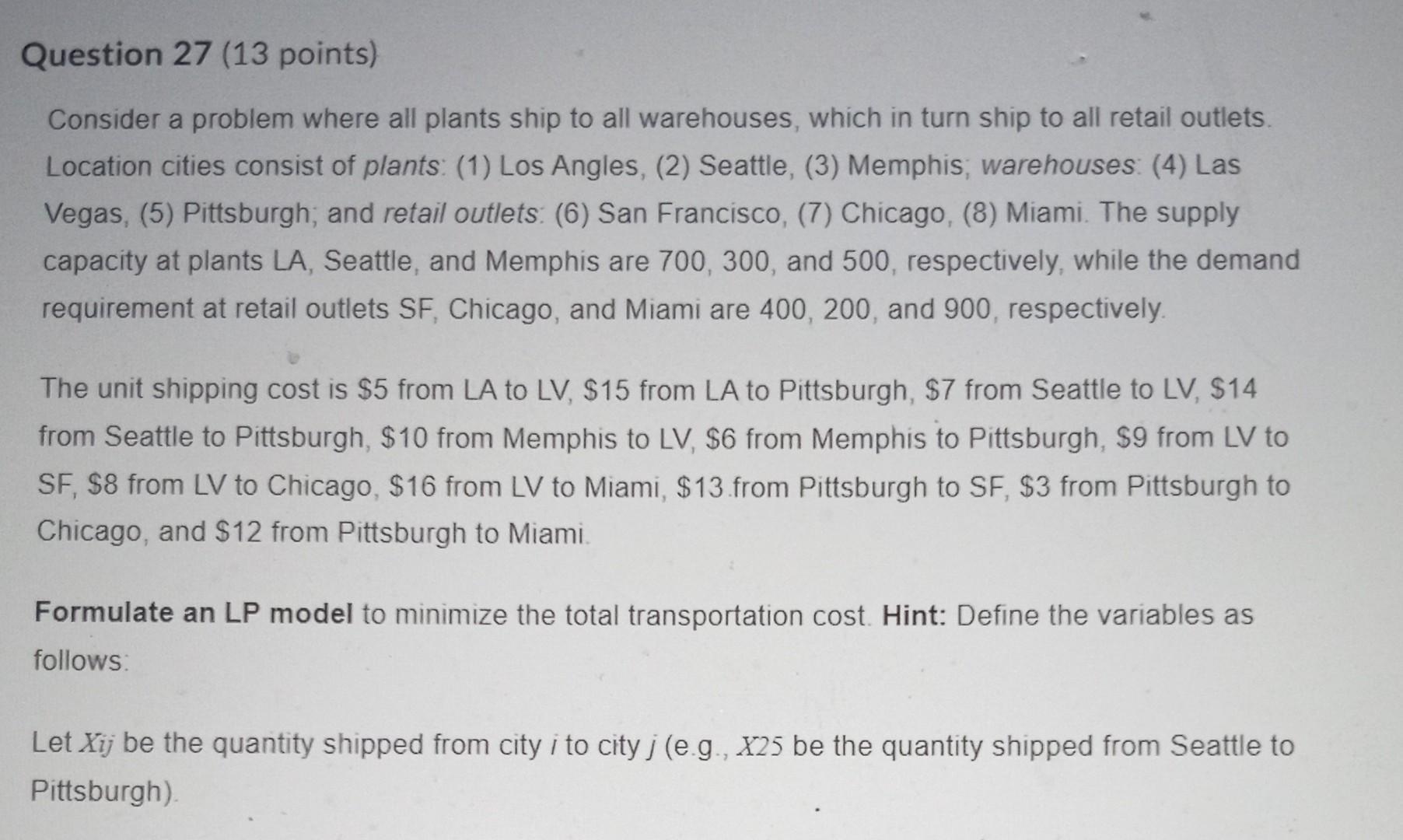 Solved Consider a problem where all plants ship to all | Chegg.com