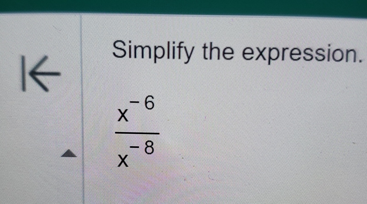 Solved Simplify the expression.x-6x-8 | Chegg.com