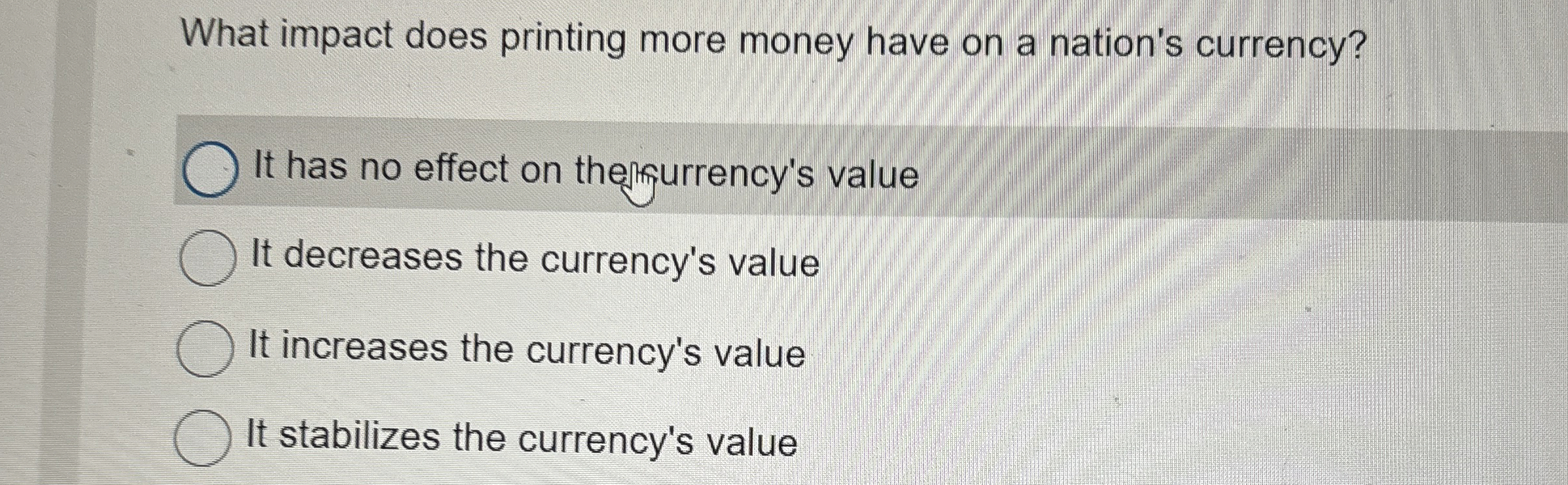 Solved What impact does printing more money have on a | Chegg.com