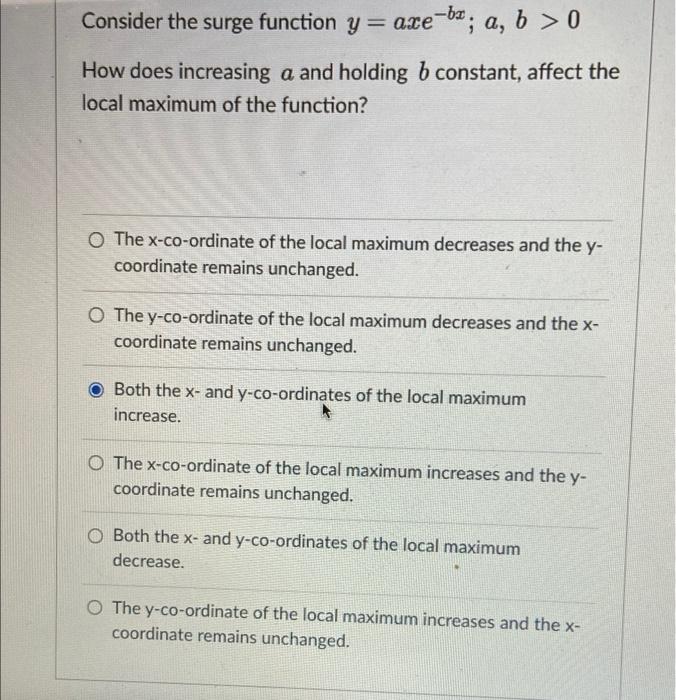Solved Consider the surge function y = axe-bo, a, b > 0 How | Chegg.com