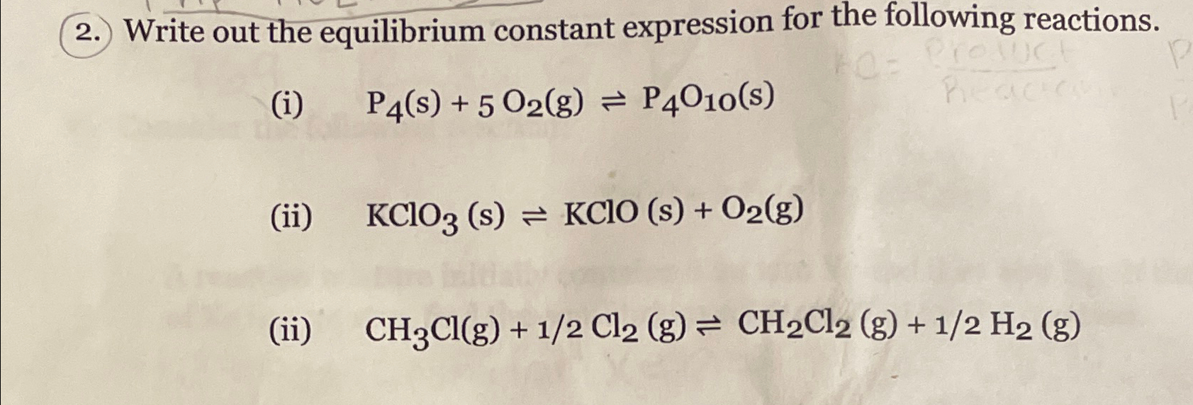 Solved (2.) ﻿Write out the equilibrium constant expression | Chegg.com