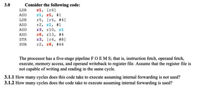 Solved The processor has a five-stage pipeline F O E M S; | Chegg.com