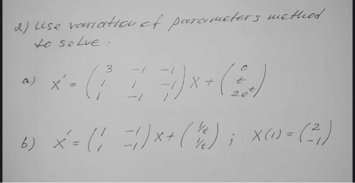 Solved 2) Use variation of parameters method to solve. a) | Chegg.com