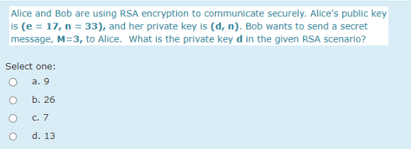 Solved Alice and Bob are using RSA encryption to communicate | Chegg.com