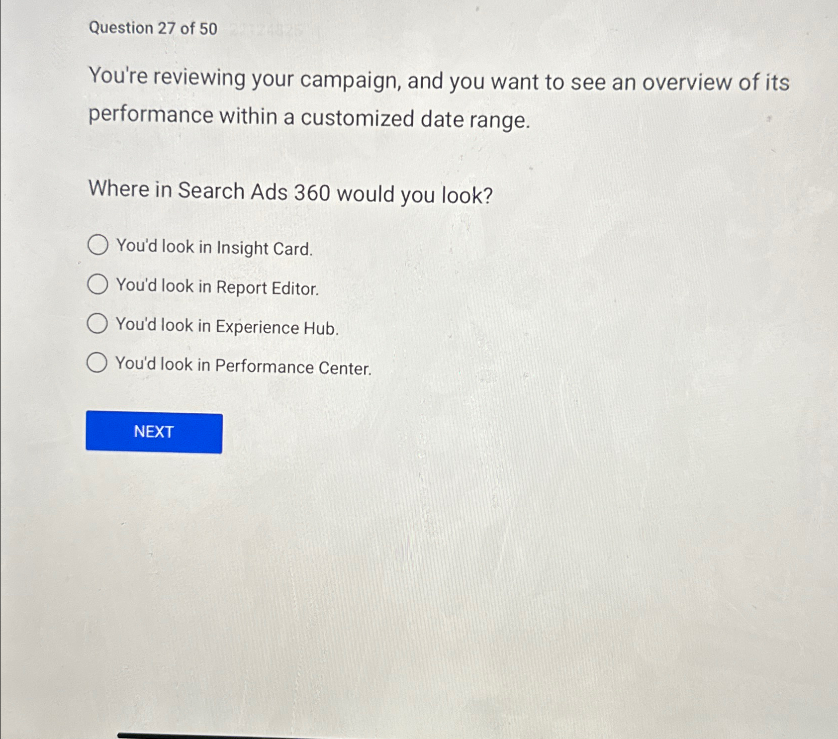 Solved Question 27 ﻿of 50You're reviewing your campaign, and | Chegg.com