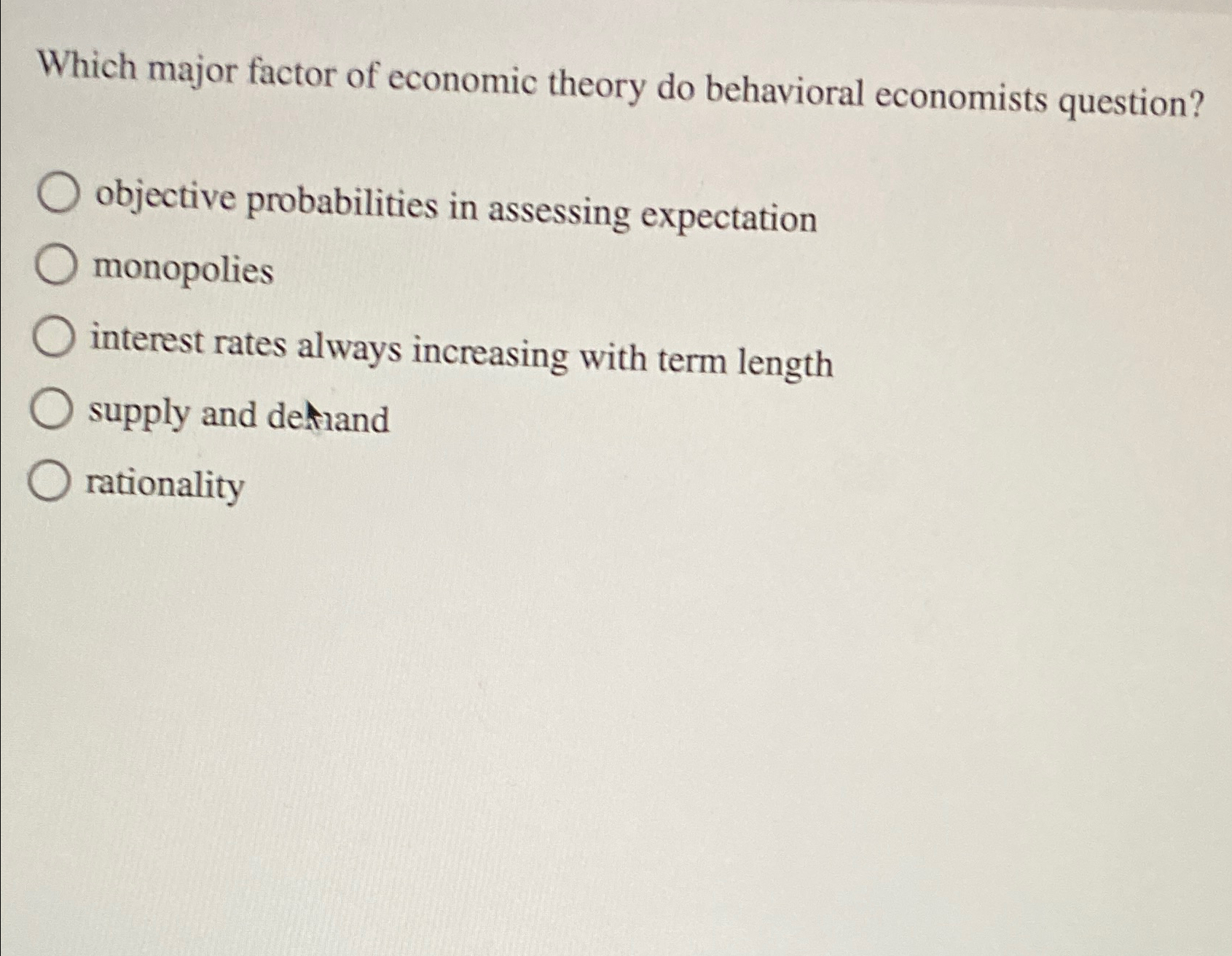 Solved Which major factor of economic theory do behavioral | Chegg.com