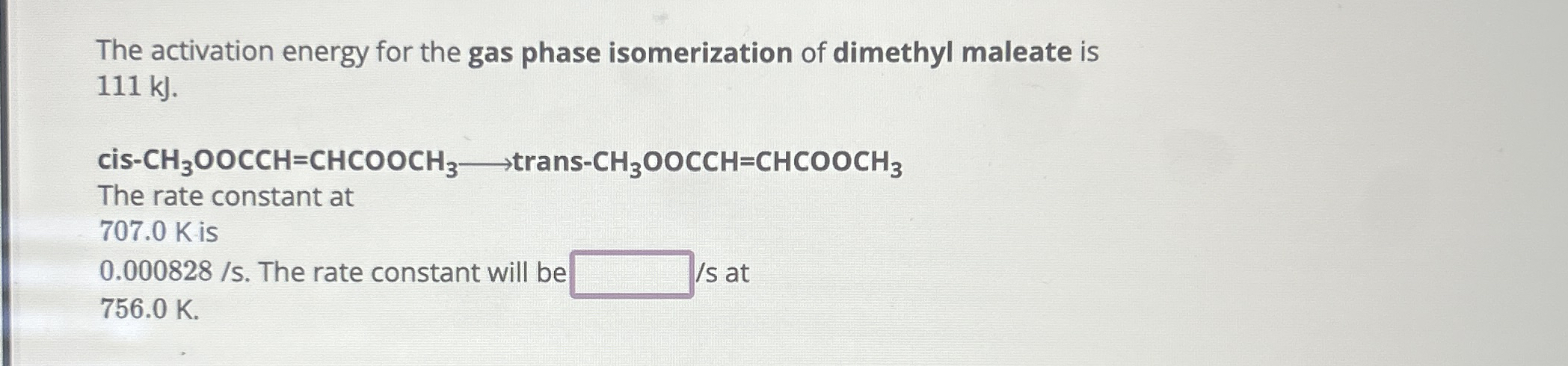 Solved The activation energy for the gas phase isomerization | Chegg.com