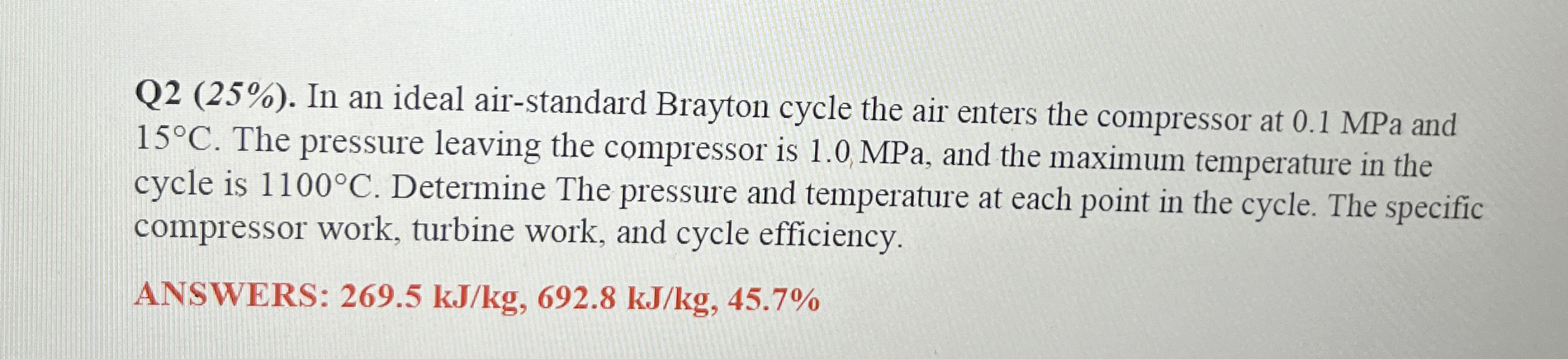 Solved Q2 (25%). ﻿In an ideal air-standard Brayton cycle the | Chegg.com